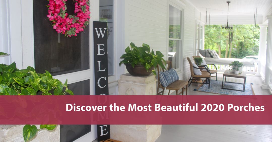 Discover the Most Beautiful 2020 Porches